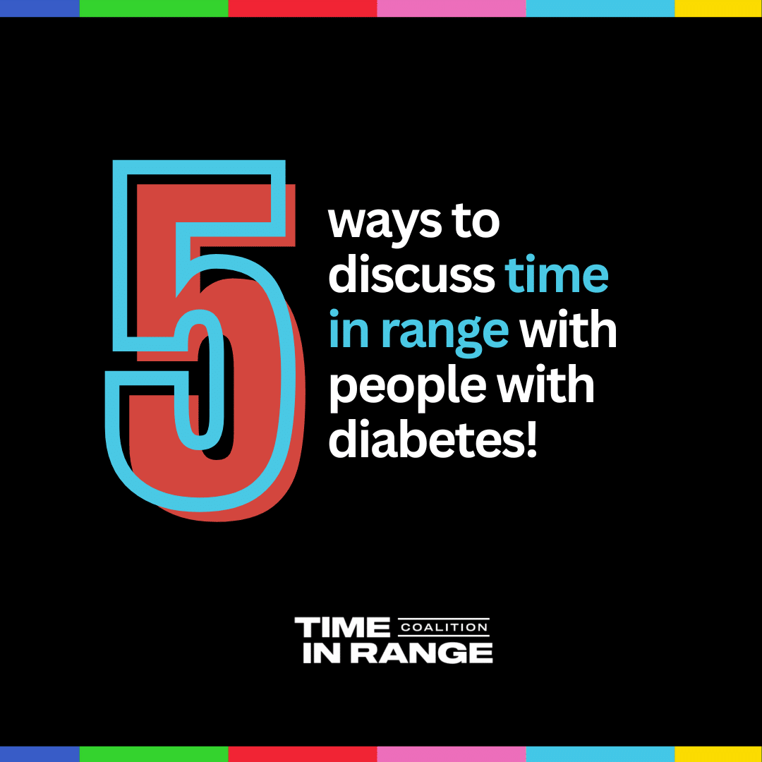 5 ways to discuss time in range with people with diabetes - Time in ...